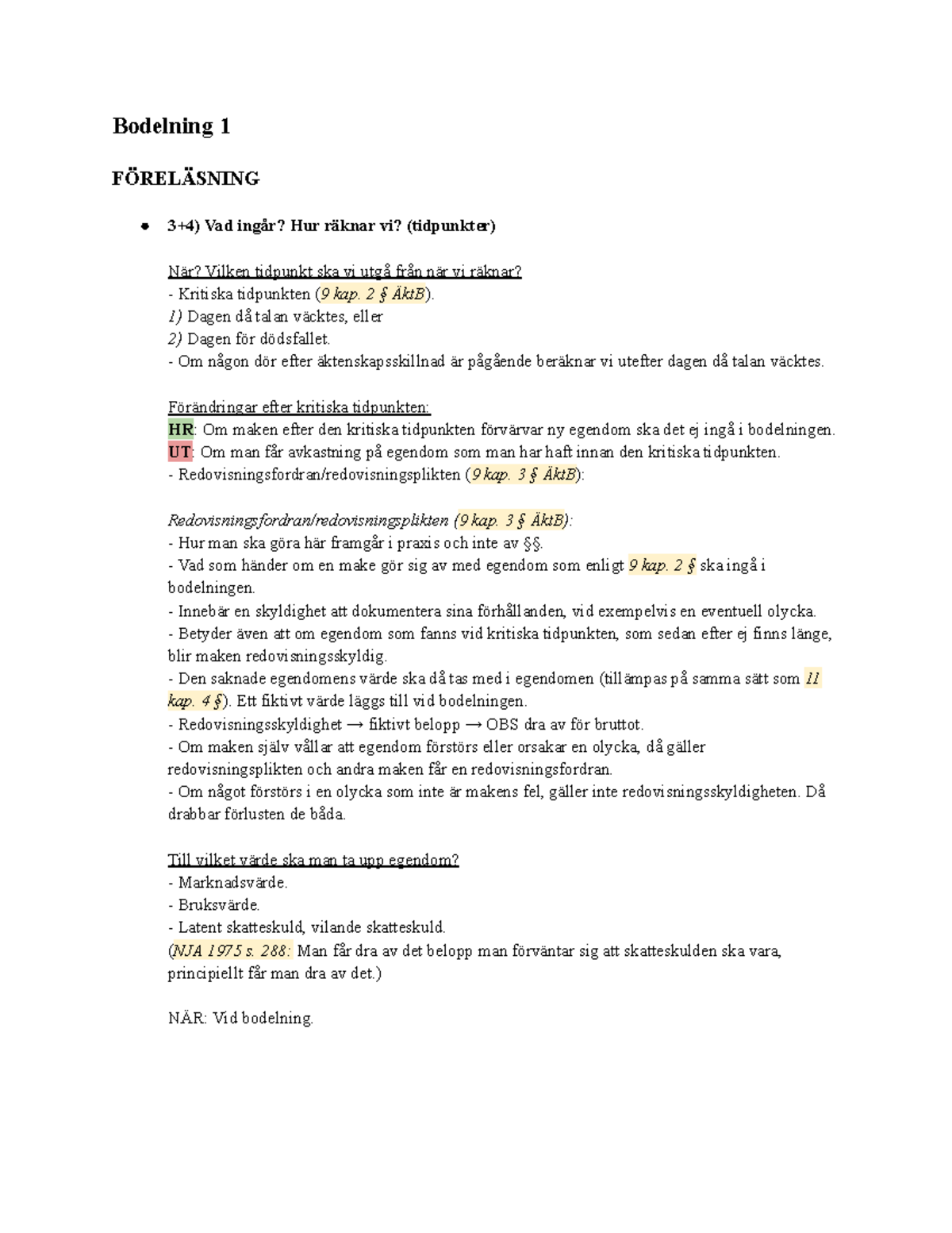 Gruppövning 2 - Bodelning 1 - Bodelning 1 FÖRELÄSNING 3+4) Vad ingår ...