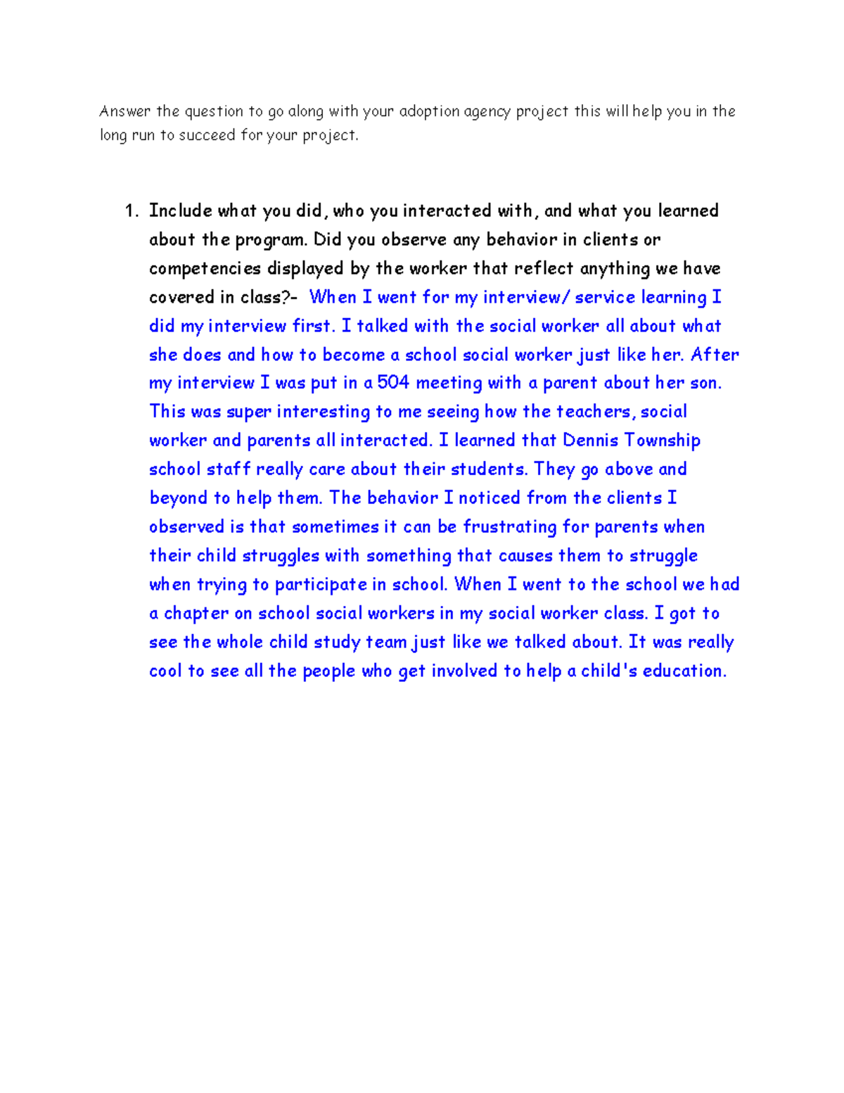 Getting the work done - this was just some questions asked for our ...