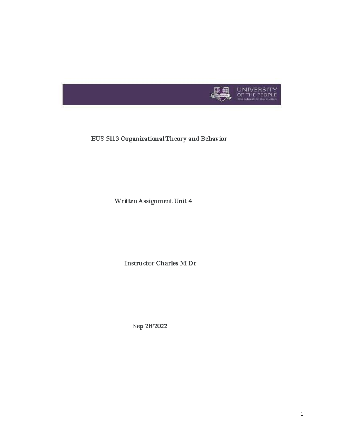 BUS 5113 Organizational Theory and Behavior-UNIT 4 - BUS 5113 Organizational Theory and Behavior ...