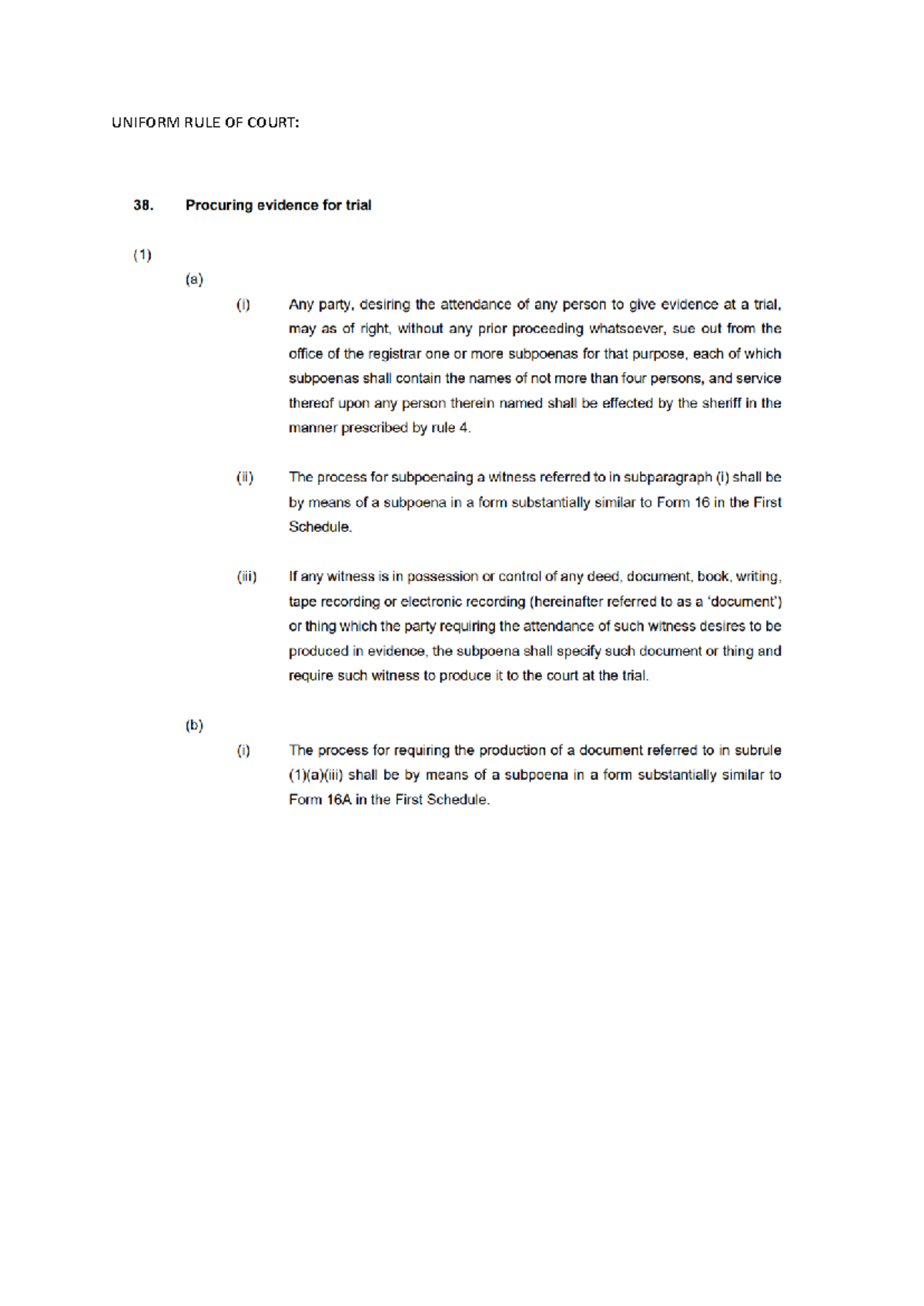 Uniform RULE OF Court Rule 38 - BWR310 - UNIFORM RULE OF COURT: - Studocu