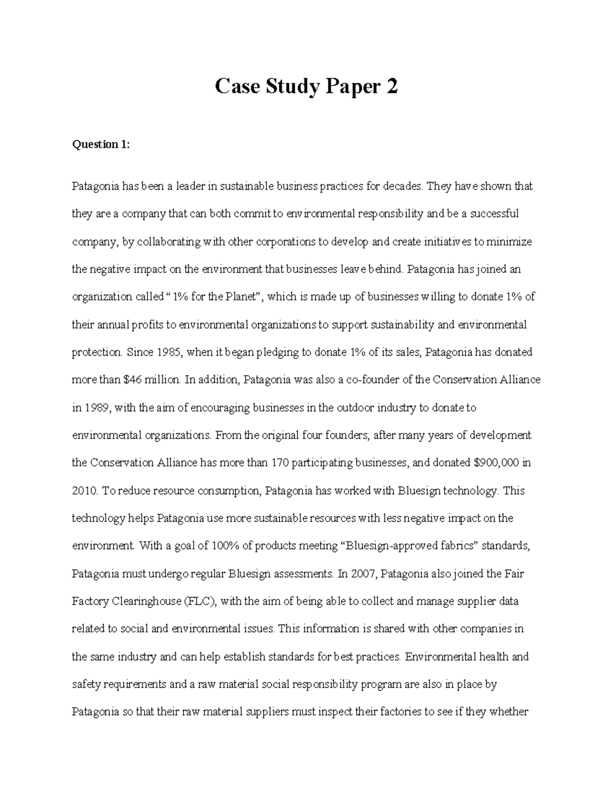 Case Study Paper 2 - They have shown that they are a company that can ...