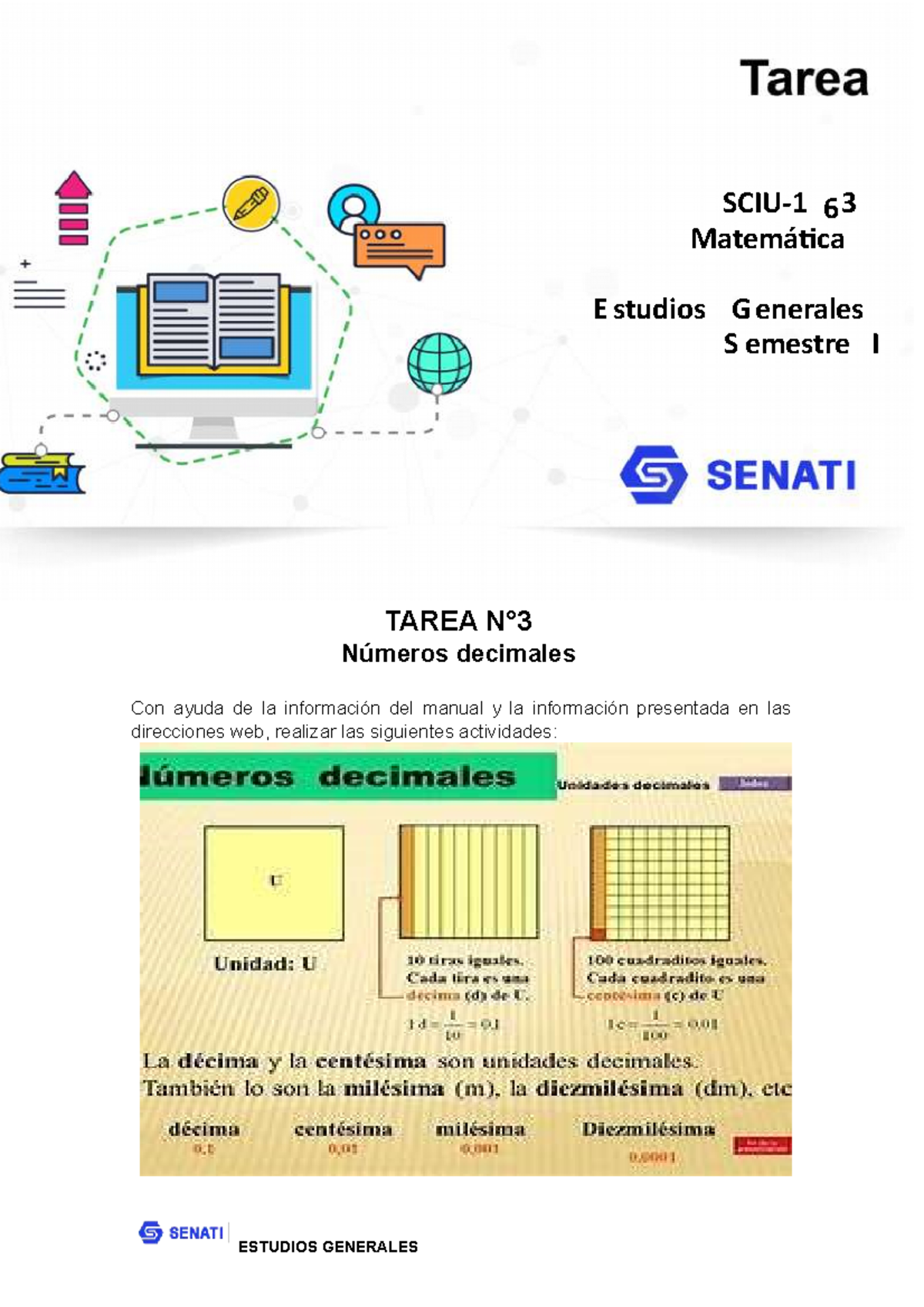 Tarea DE Matematicas - Para el siguiente trabajo debes tener en cuenta ...
