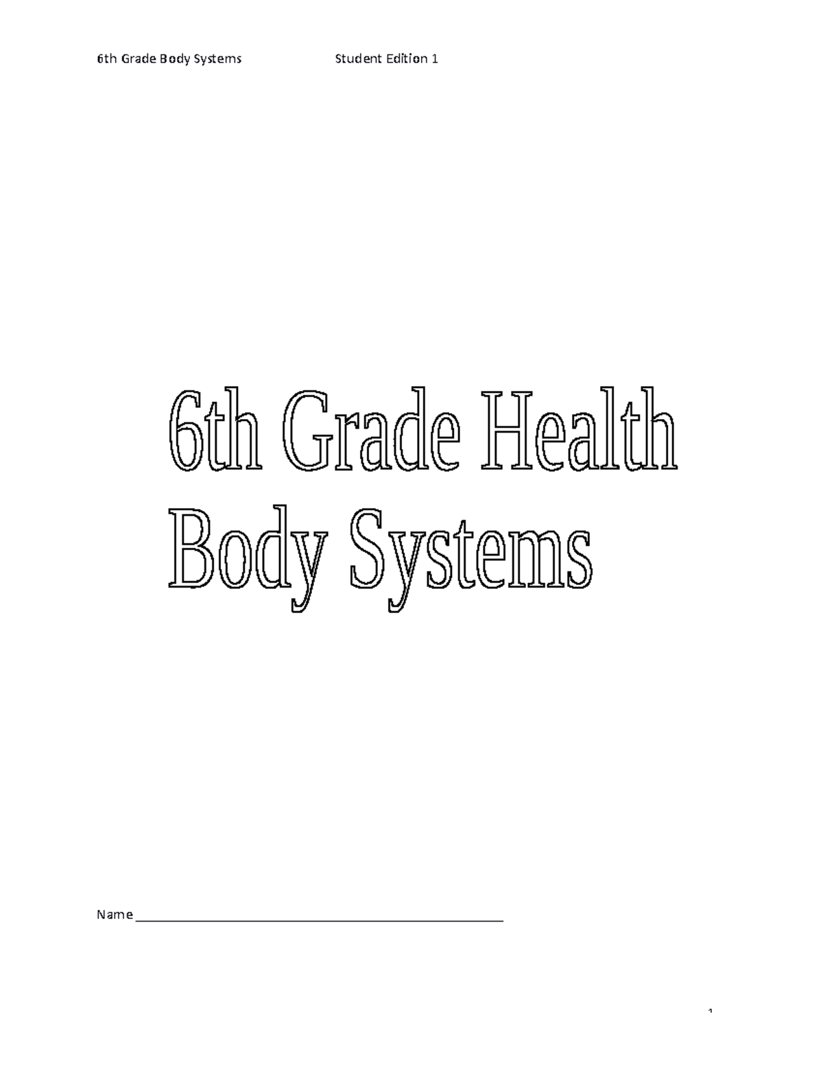 6th Body Systems packet - Name ...