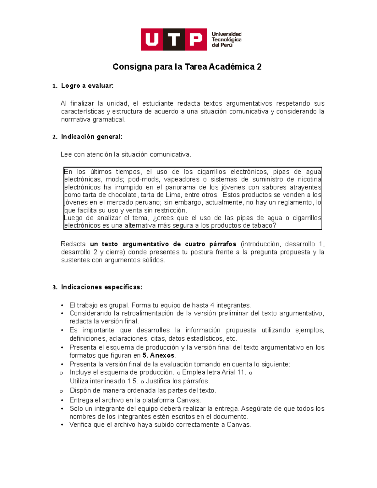 Consigna TA 2 - ........... - Consigna para la Tarea Académica 2 Logro a evaluar: Al finalizar ...