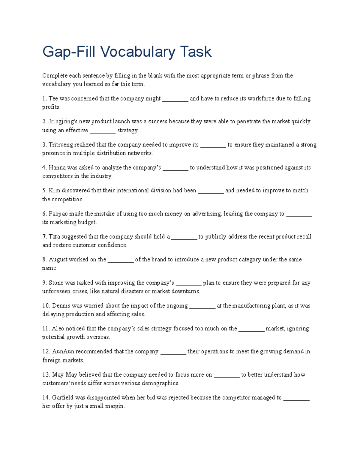 Gap-Fill Vocabulary Task - Gap-Fill Vocabulary Task Complete each sentence by filling in the ...