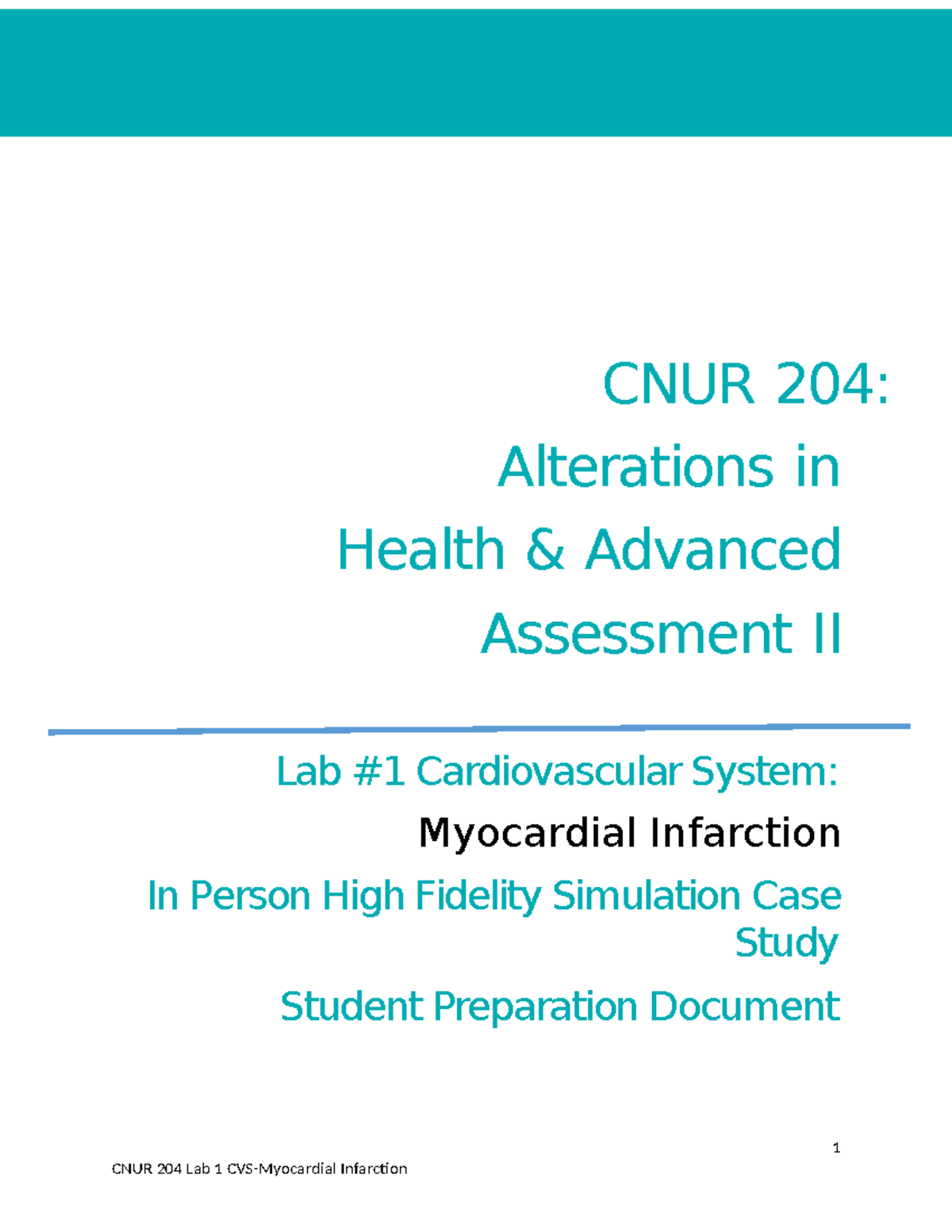 Lecture 1 Lab Prep - 1 CNUR 204: Alterations in Health & Advanced ...