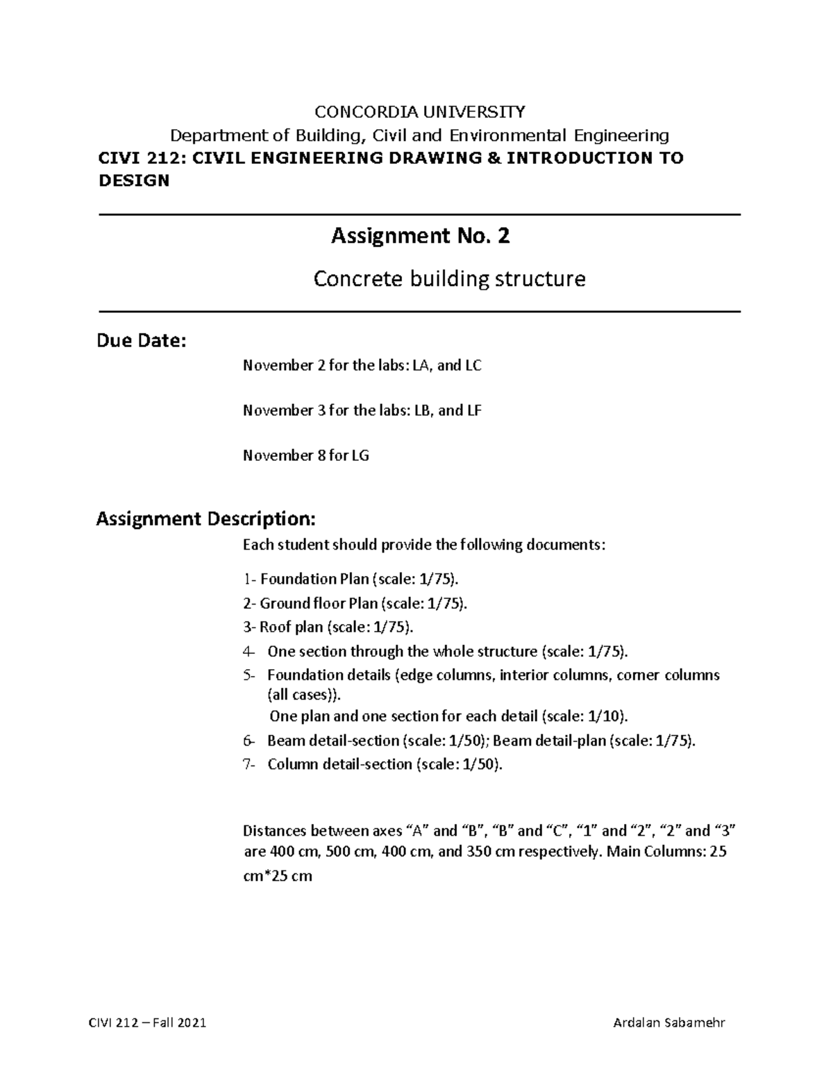 Assignment 2-2 - CIVI 212 – Fall 2021 Ardalan Sabamehr CONCORDIA UNIVERSITY Department of ...