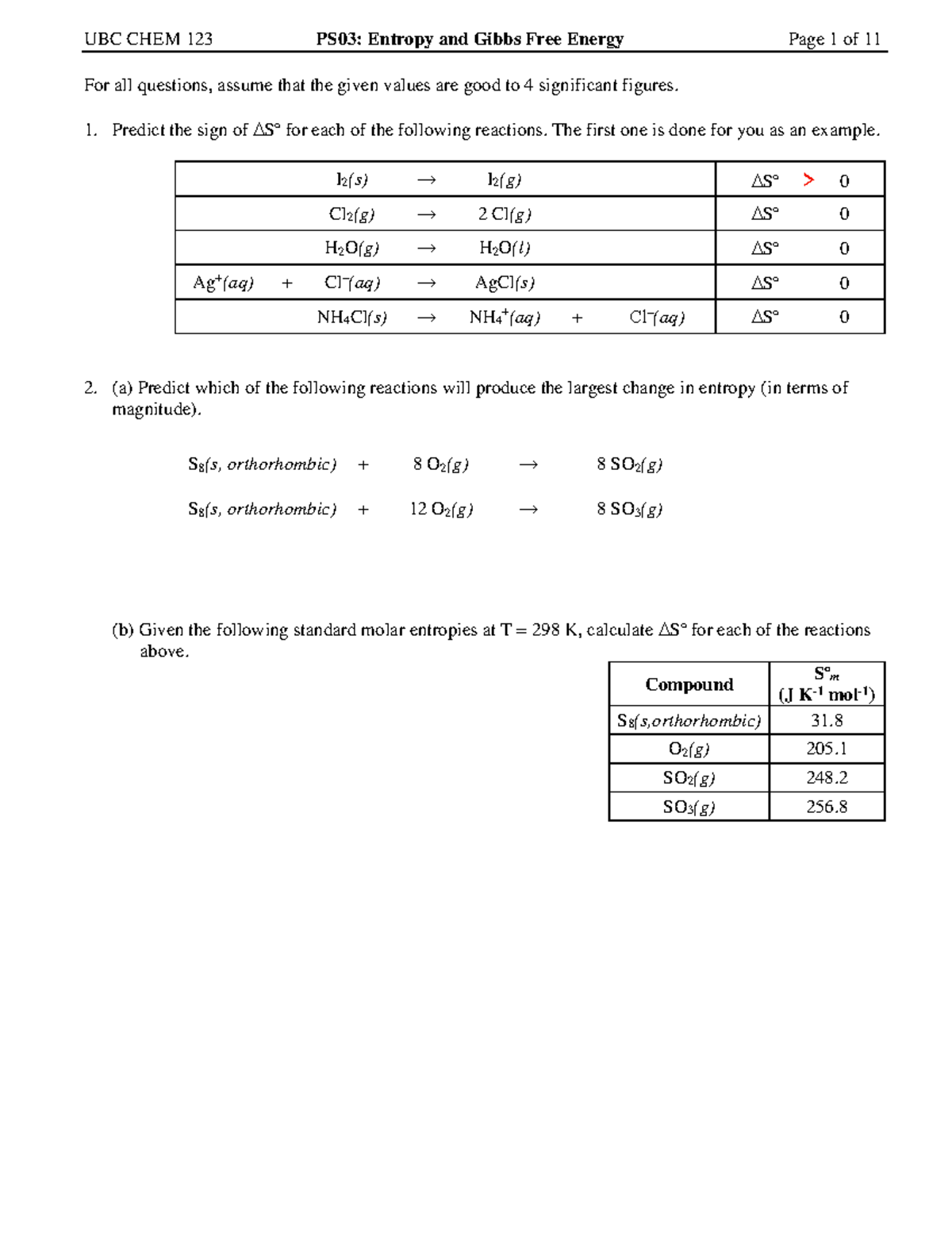 Problem Set 3 Entropy - For all questions, assume that the given values ...