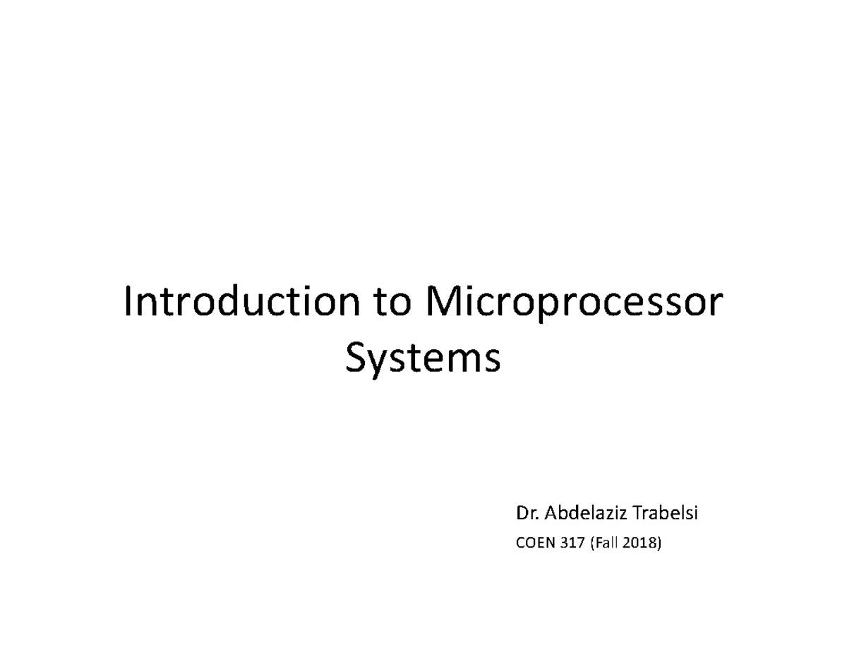 Lec1 Intro Ms Lec1 Introduction To Microprocessor Systems Dr Abdelaziz Trabelsi Coen 317