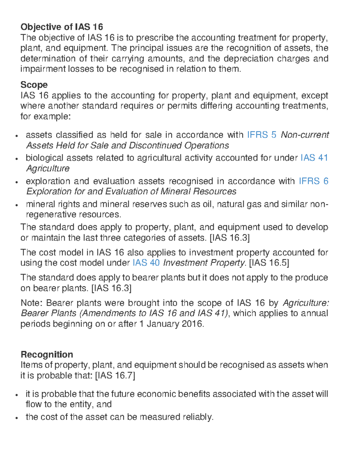 Objective of IAS 16 - The principal issues are the recognition of ...