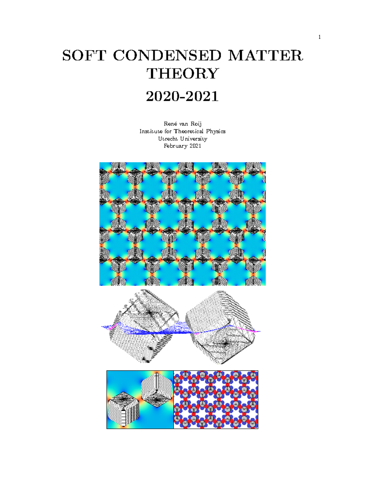 SCM lecture notes - 1 SOFT CONDENSED MATTER THEORY 2020- Ren ́e van ...