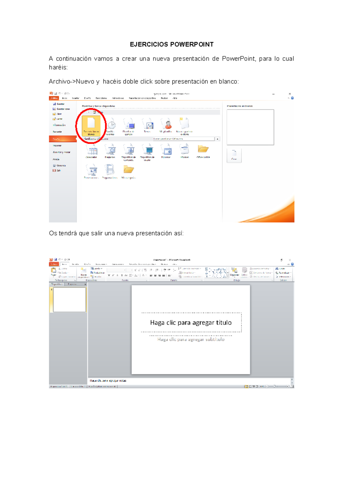 Ejercicios iniciación Power Point - EJERCICIOS POWERPOINT A continuación vamos a crear una nueva ...