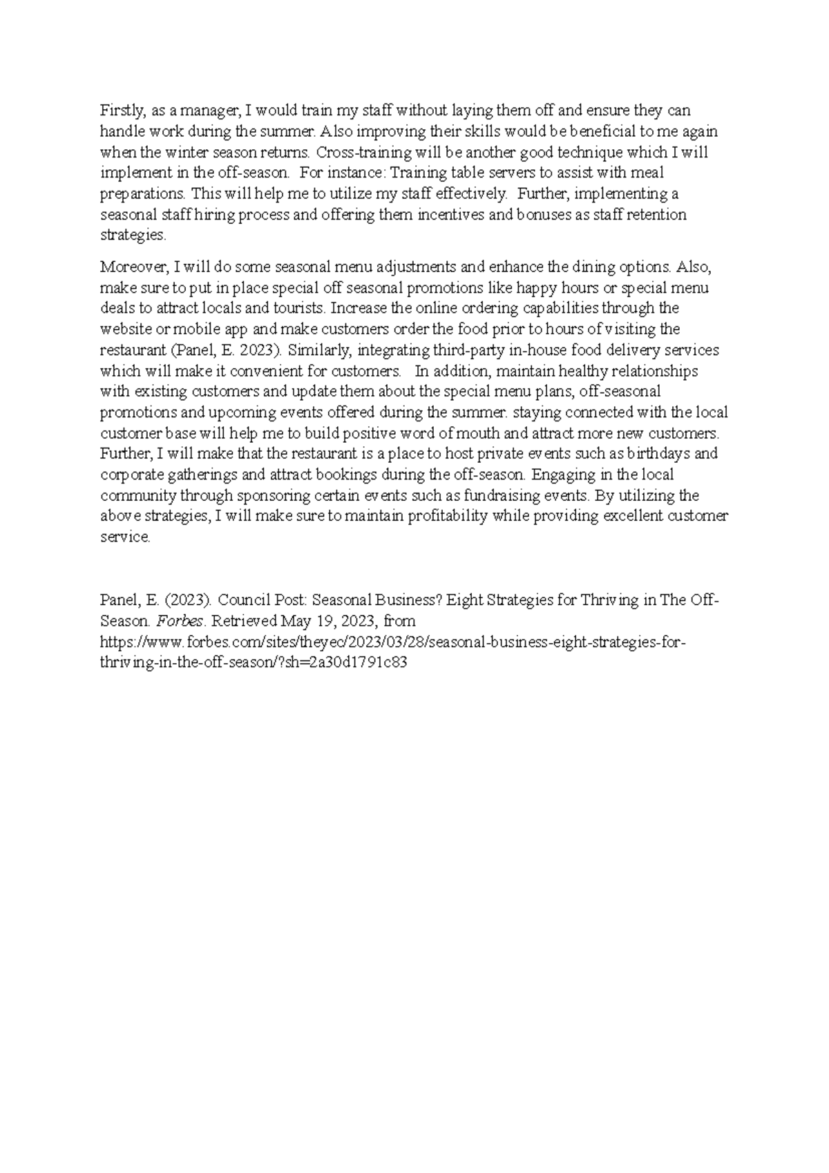 HRMT discussion 6 - HRMT - Firstly, as a manager, I would train my staff without laying them off ...