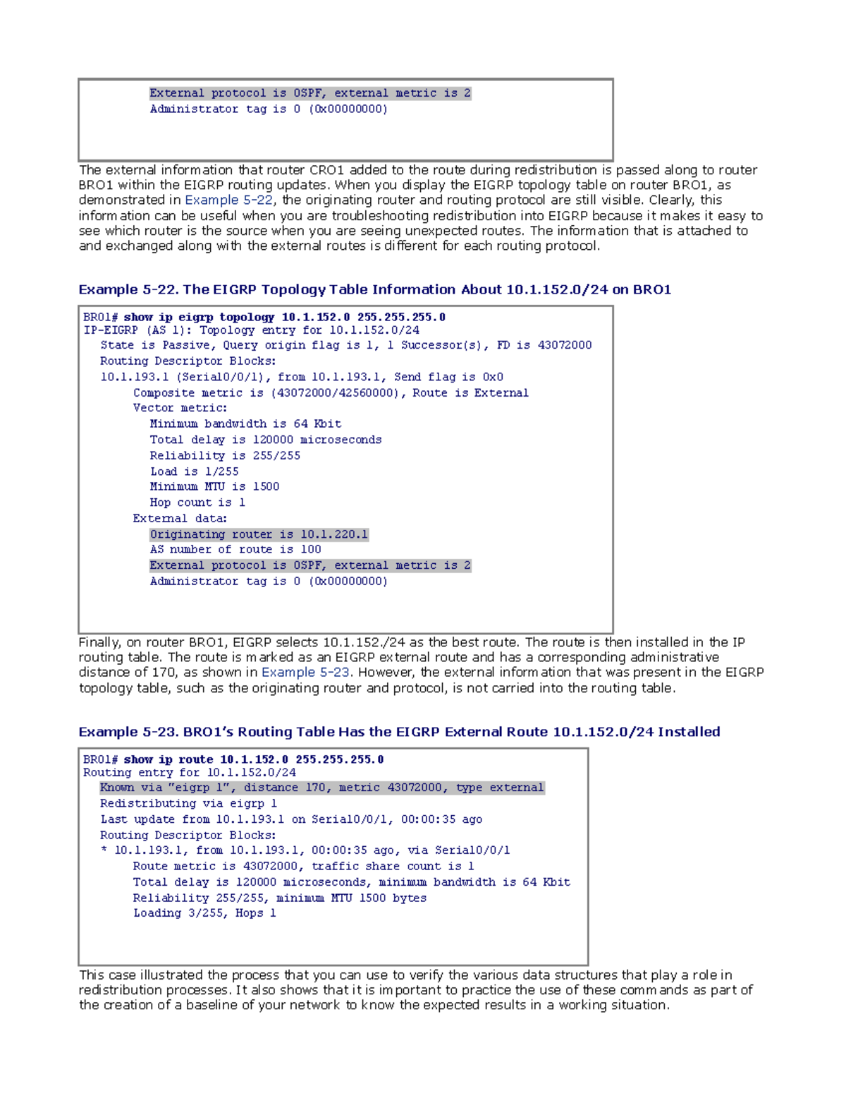 Troubleshooting and Maintaining Cisco IP Networks-30 - External protocol is OSPF, external ...