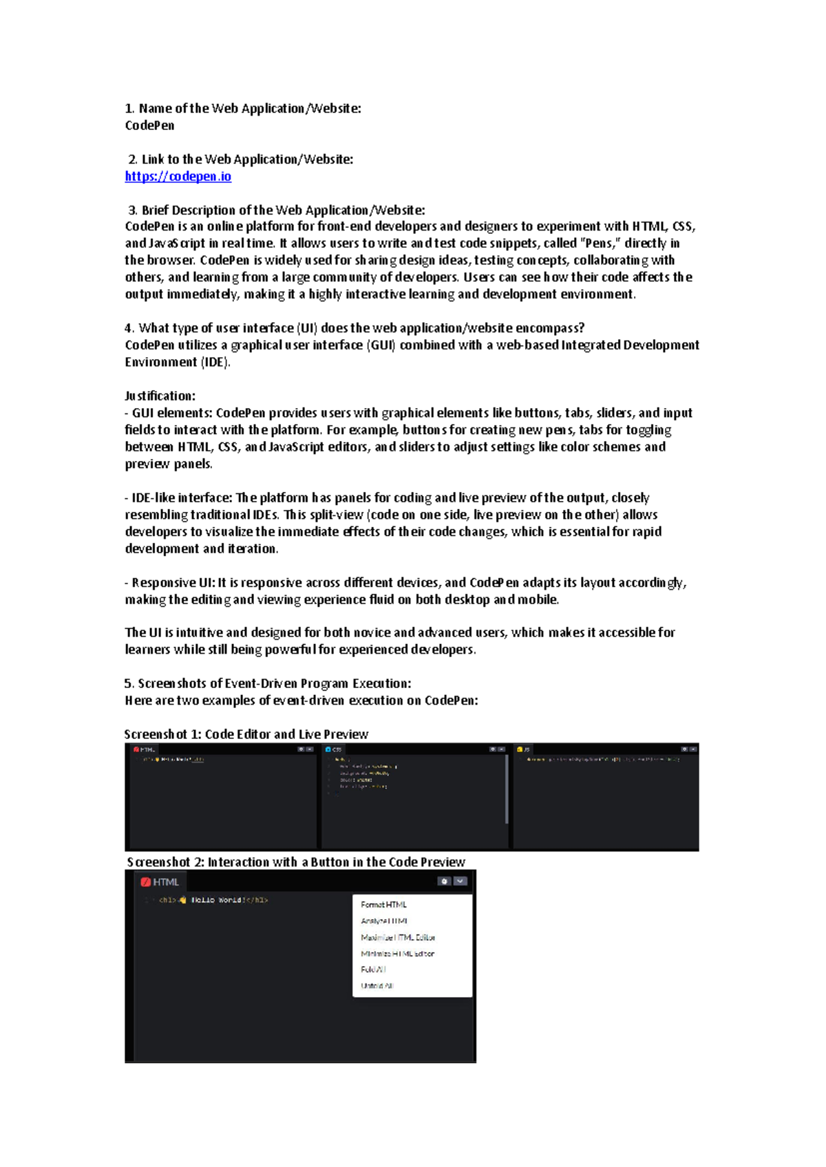 Task Performance HCI - ......... - Name of the Web Application/Website: CodePen 2. Link to the ...