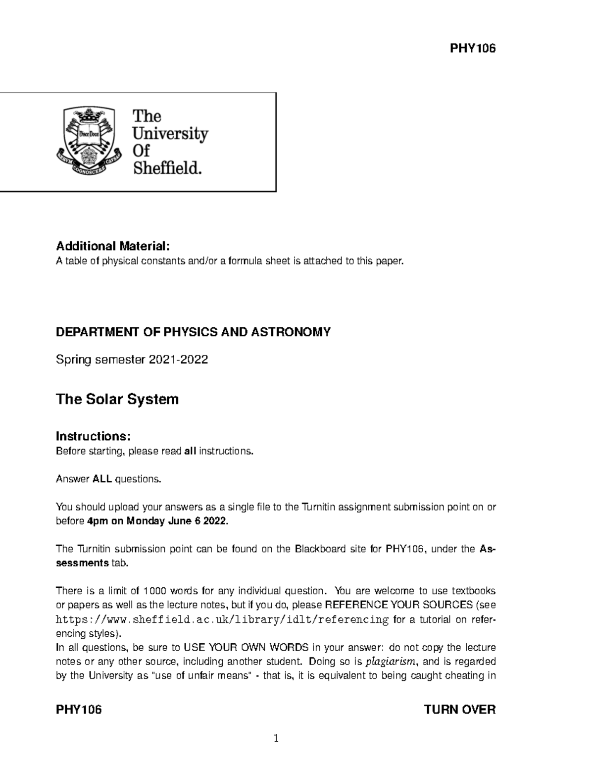 PHY106 21-22 - Past Papers - Additional Material: A table of physical constants and/or a formula ...