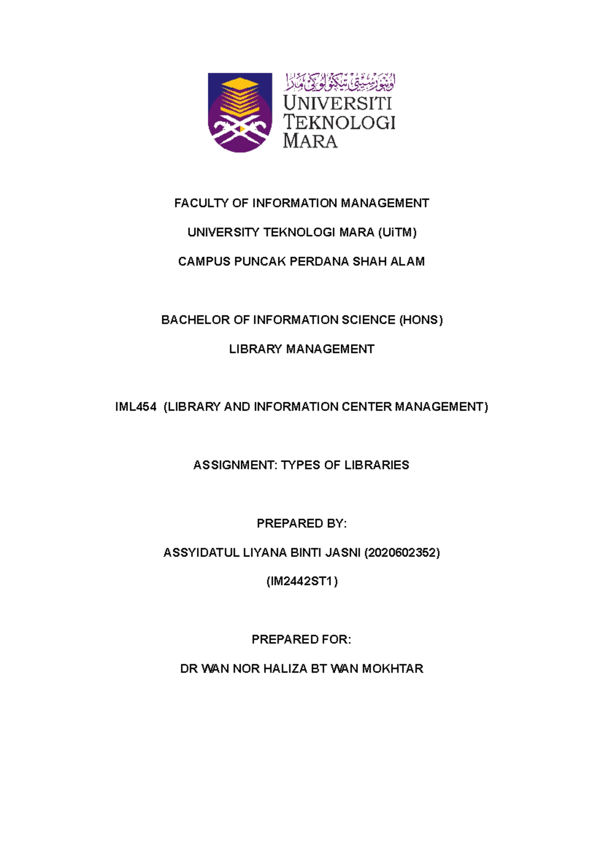 TYPE OF LIBRARY - FACULTY OF INFORMATION MANAGEMENT UNIVERSITY ...