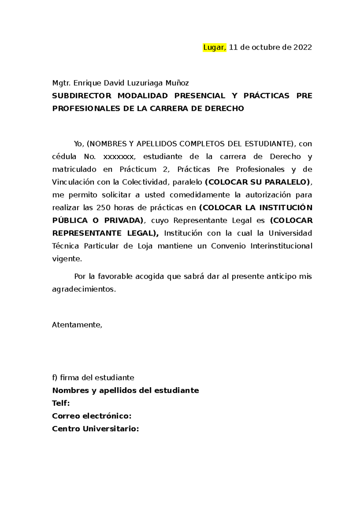 Solicitud de prácticas CON Convenio UTPL - Lugar, 11 de octubre de 2022 ...