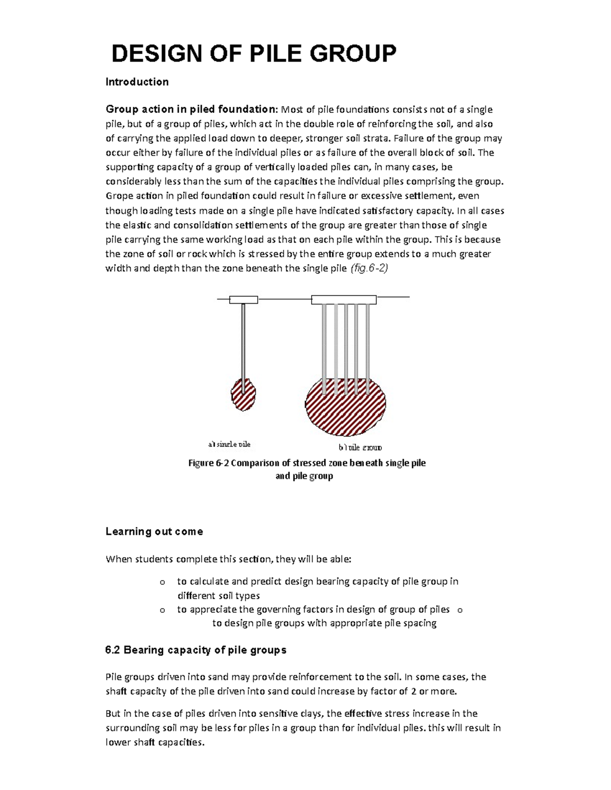 Design OF PILE Group - DESIGN OF PILE GROUP Introduction Group action ...