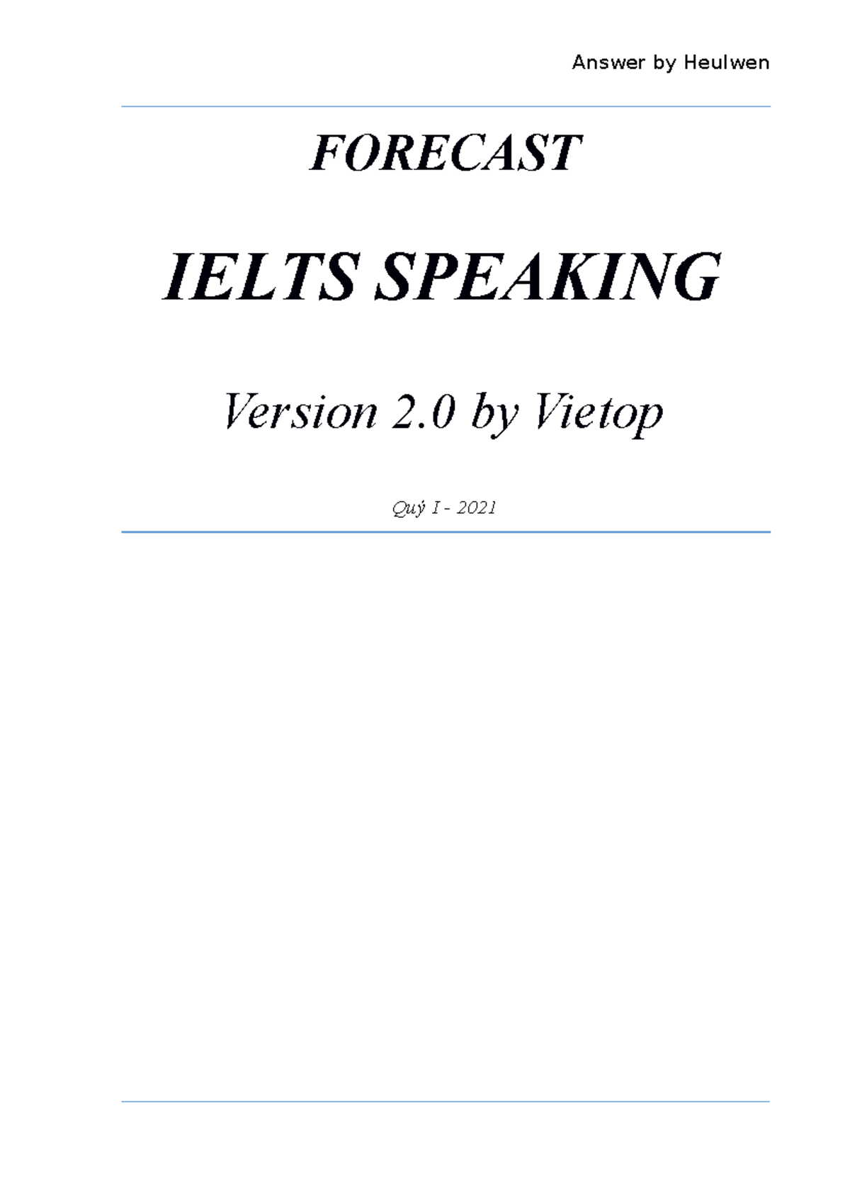 Forecast speaking ielts - Tiếng anh - Studocu
