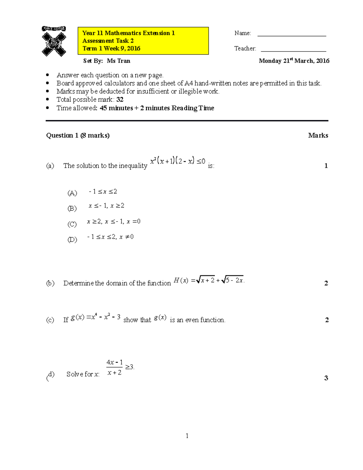 2016 Yr11Mathematics Extension 1Task2 - Answer each question on a new ...