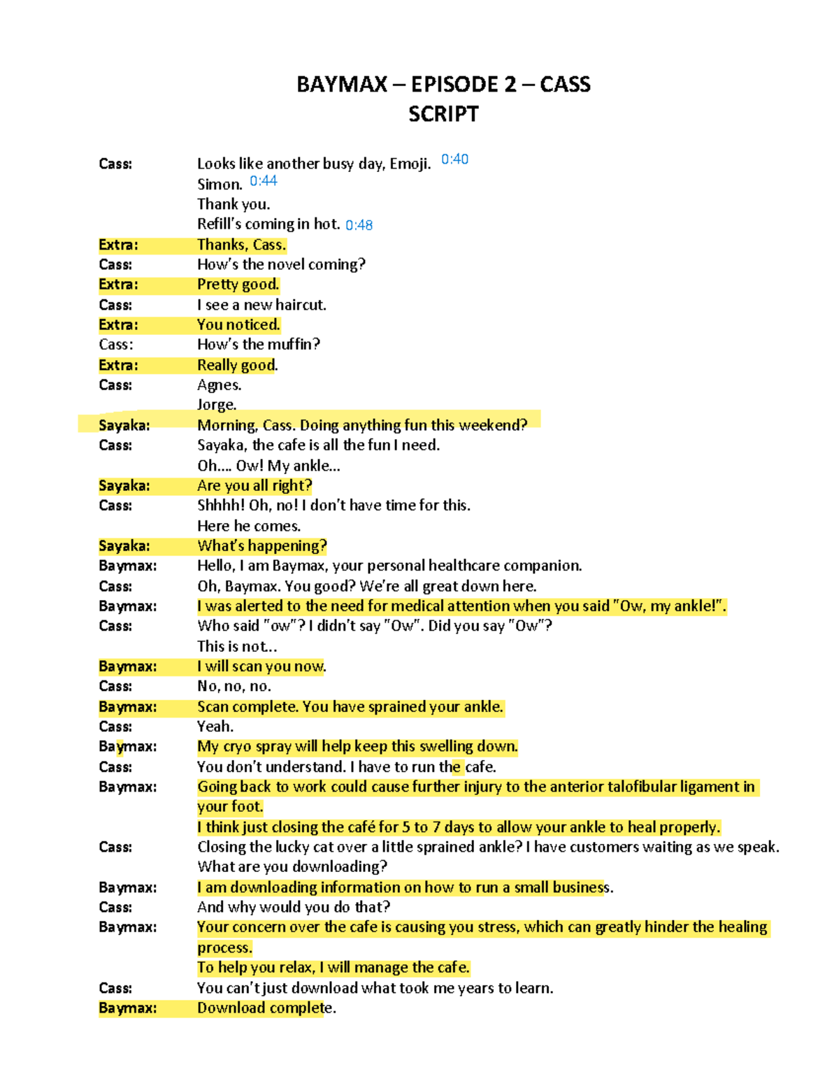Baymax 2 cass script - BAYMAX – EPISODE 2 – CASS SCRIPT Cass: Looks ...