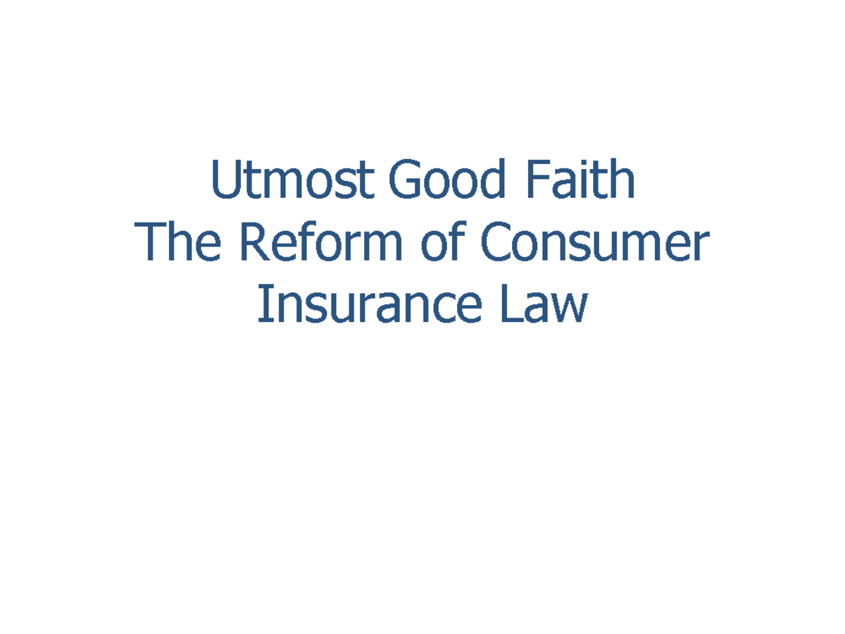 Revision Notes Insurance Law: courses, consumer Utmost good faith ...