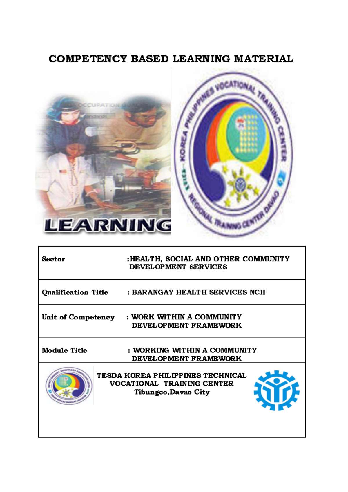BHS CBLM Core 1 Korphil - COMPETENCY BASED LEARNING MATERIAL Sector :HEALTH, SOCIAL AND OTHER ...