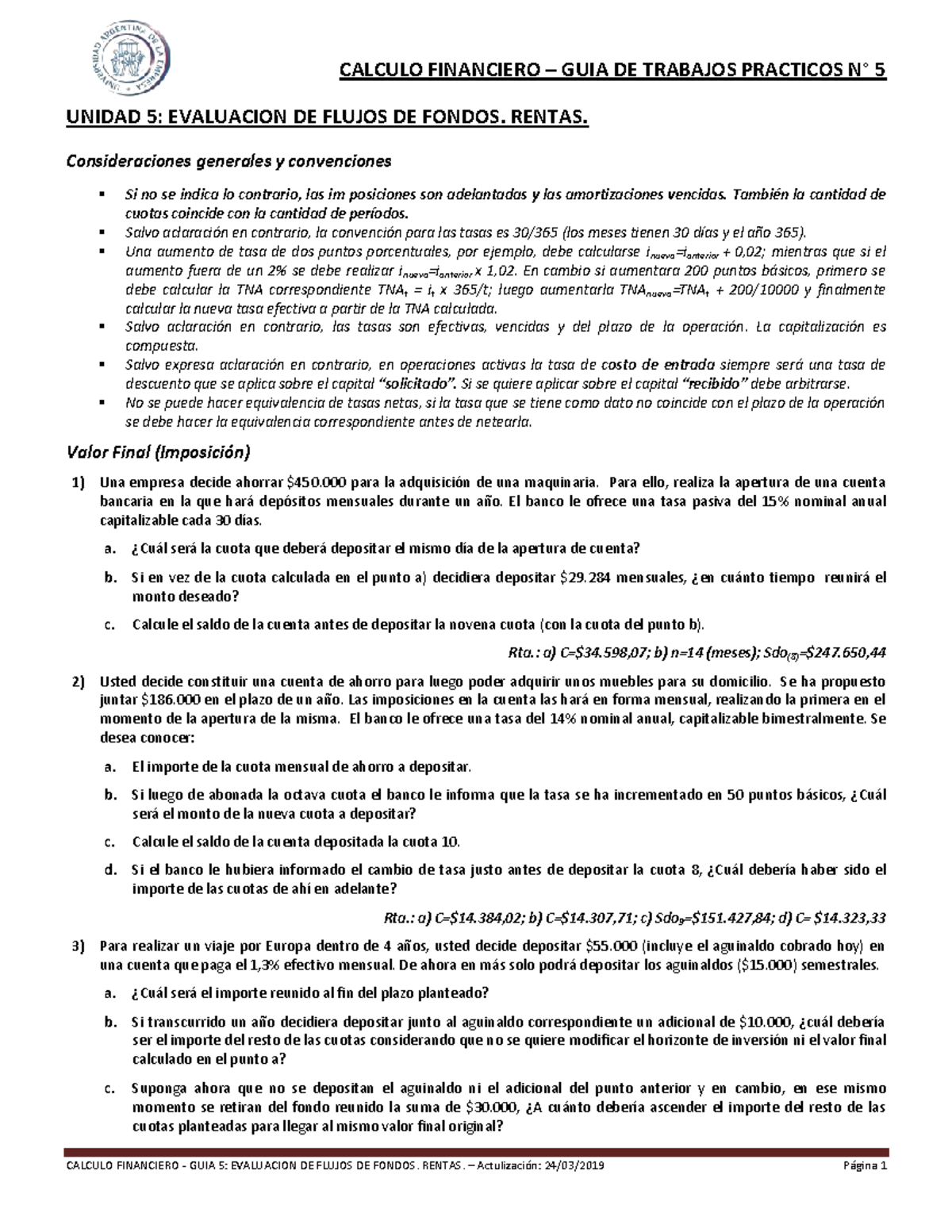 Calculo Financiero GUIA 5 2019 - Warning: TT: undefined function: 32 Warning: TT: undefined ...