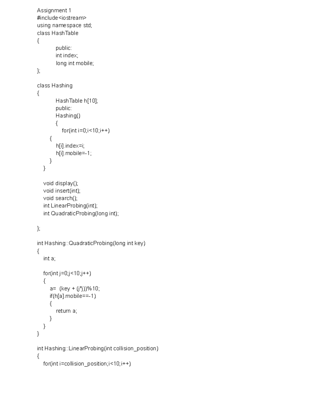 hashing linear and quadratic - Assignment 1 #include using namespace std; class - Studocu