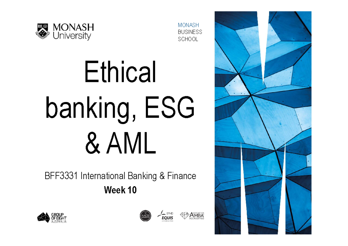 BFF3331 Week 10 - Ethics ESG AML 1x1 - BFF3331 - Monash - Studocu