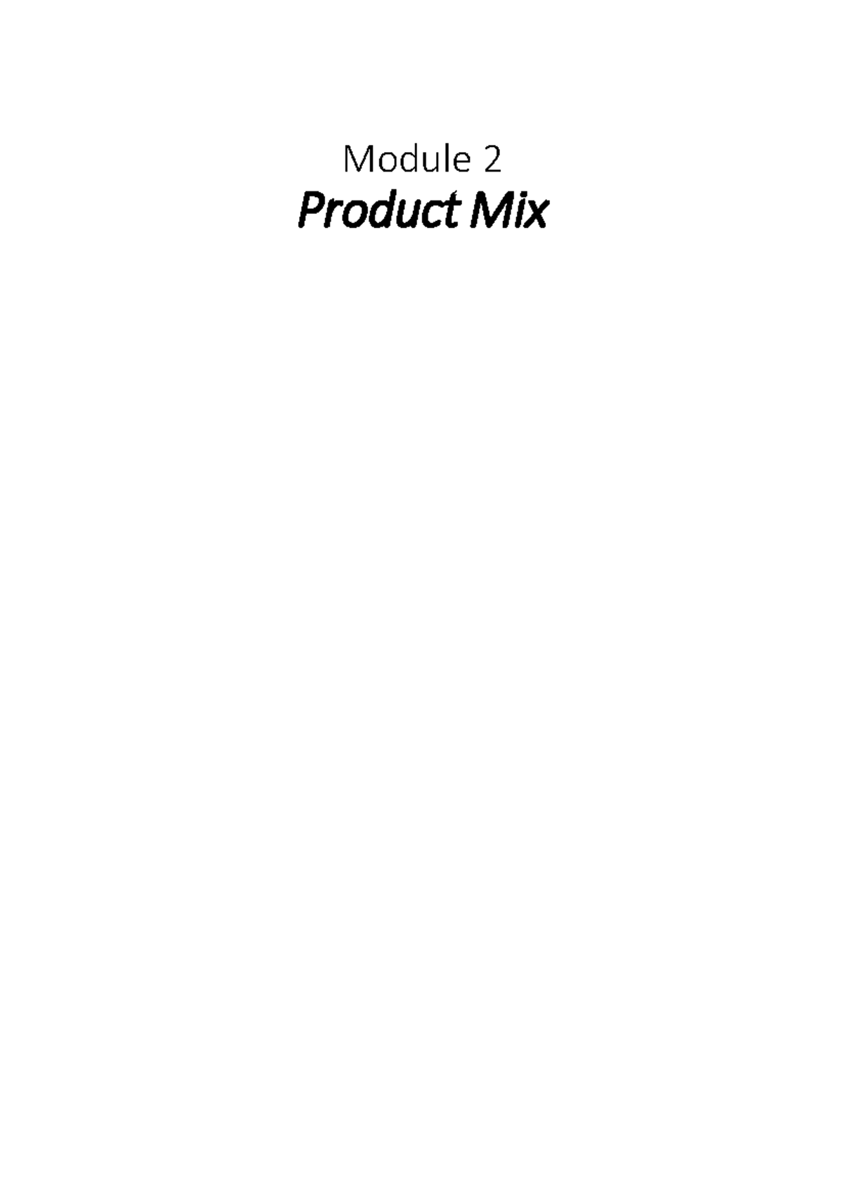 Module 2 - Marketing management - Module 2 Product Mix Product ...