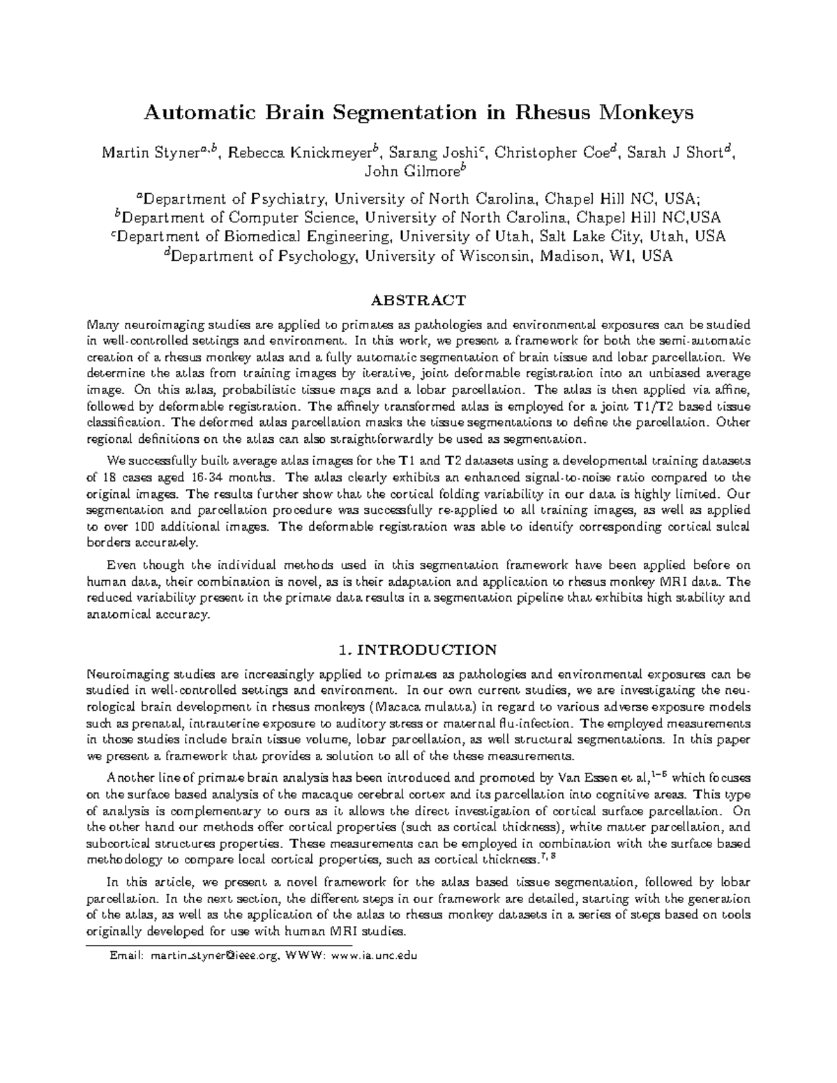 Styner SPIE07 Primate Seg - Automatic Brain Segmentation in Rhesus Monkeys Martin Stynera,b ...