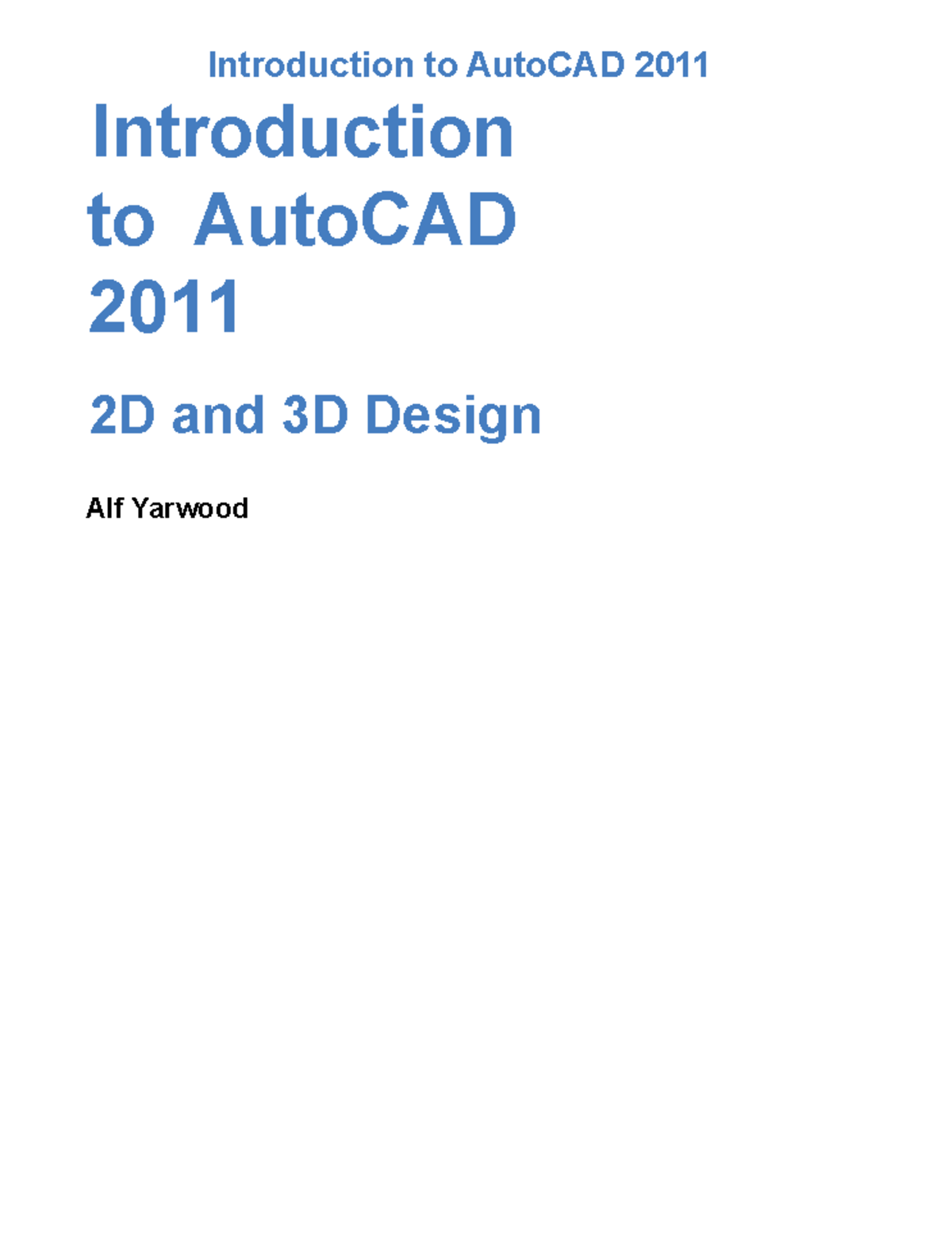 Introduction to Auto CAD 2011 . 2D and 3D Design ( PDFDrive ...