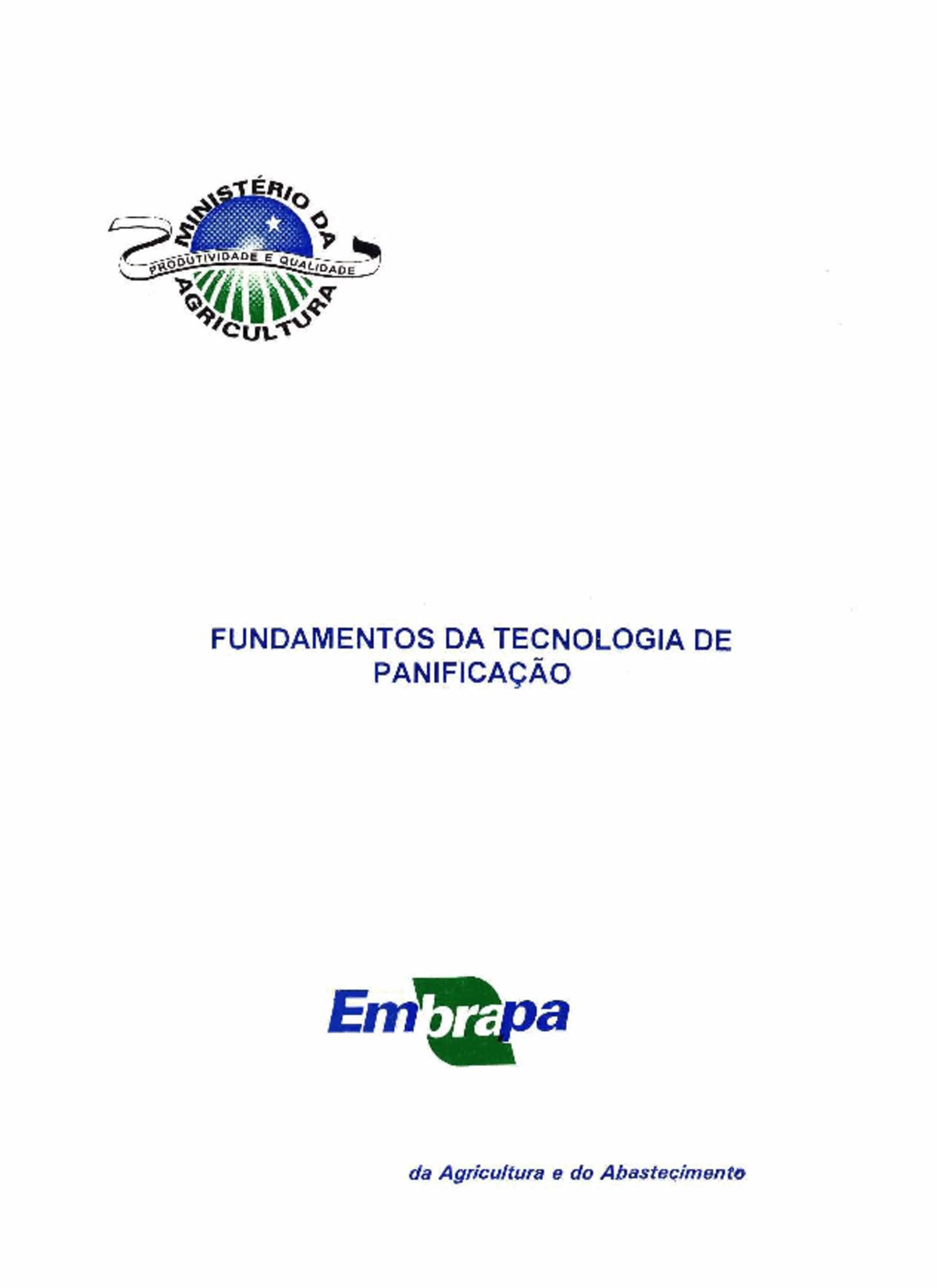 CTAA Documentos 21 Fundamentos DA Tecnologia DE Panificacao LV 2004 ...