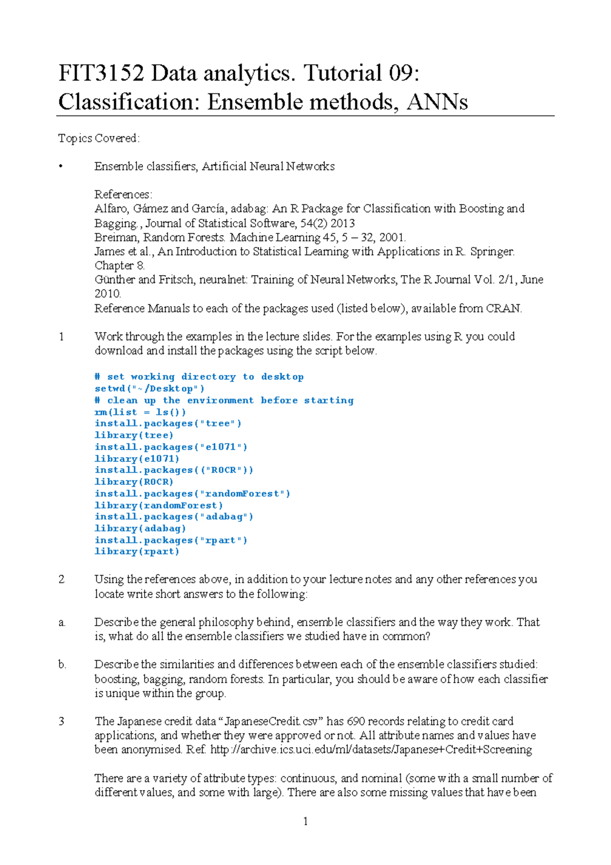 FIT3152 Tutorial 09 + Solutions - FIT3152 Data analytics. Tutorial 09: Classification: Ensemble ...