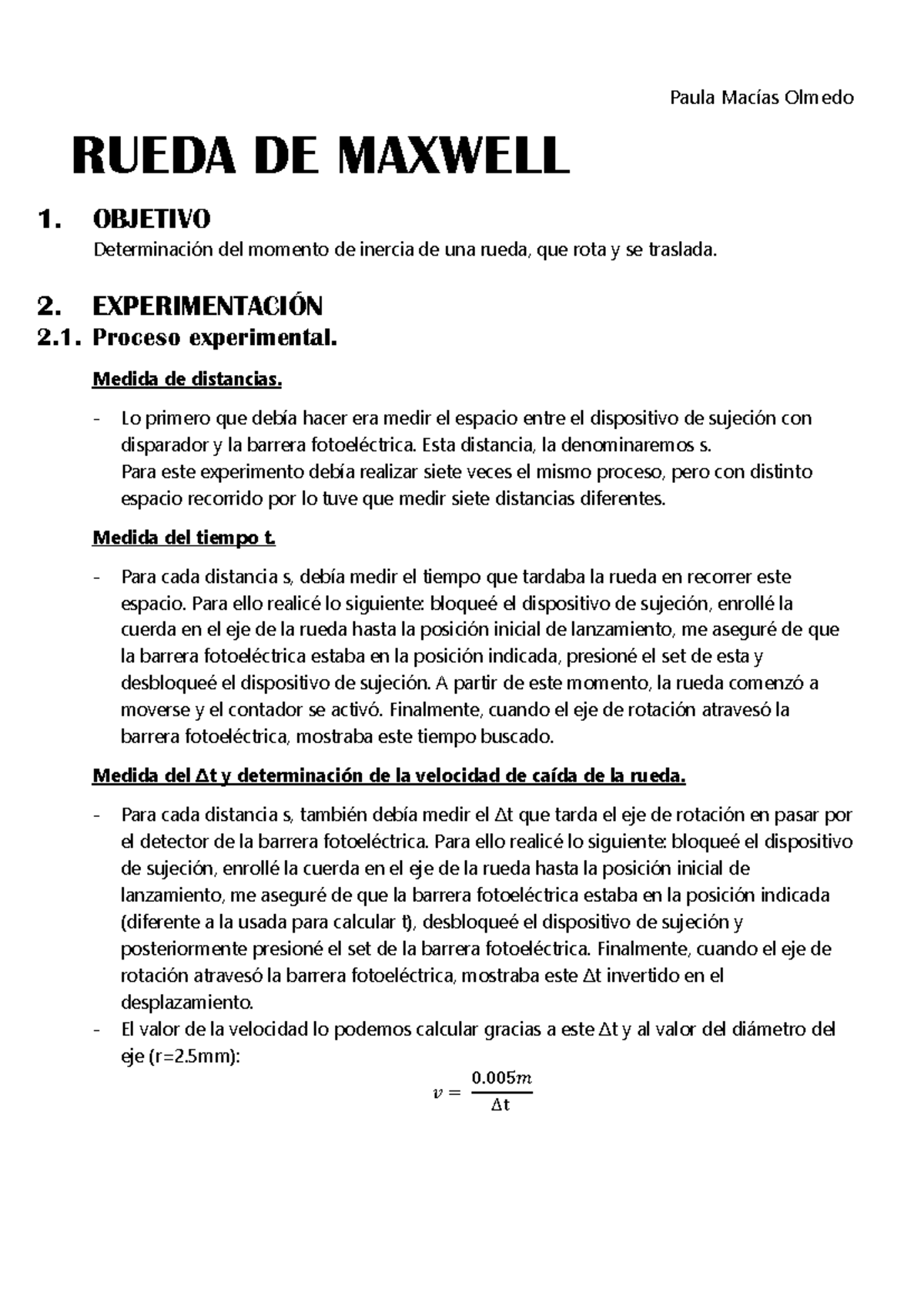 Informe práctica 10 Rueda de Maxwell - Paula Macías Olmedo RUEDA DE MAXWELL 1. OBJETIVO - Studocu