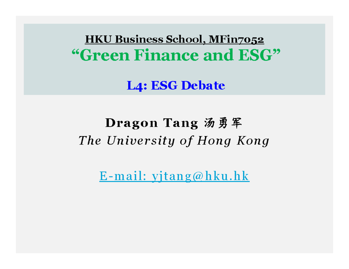 MFin7052-L4-ESG Debate-2023 - Dragon Tang 汤 勇 军 The University of Hong ...