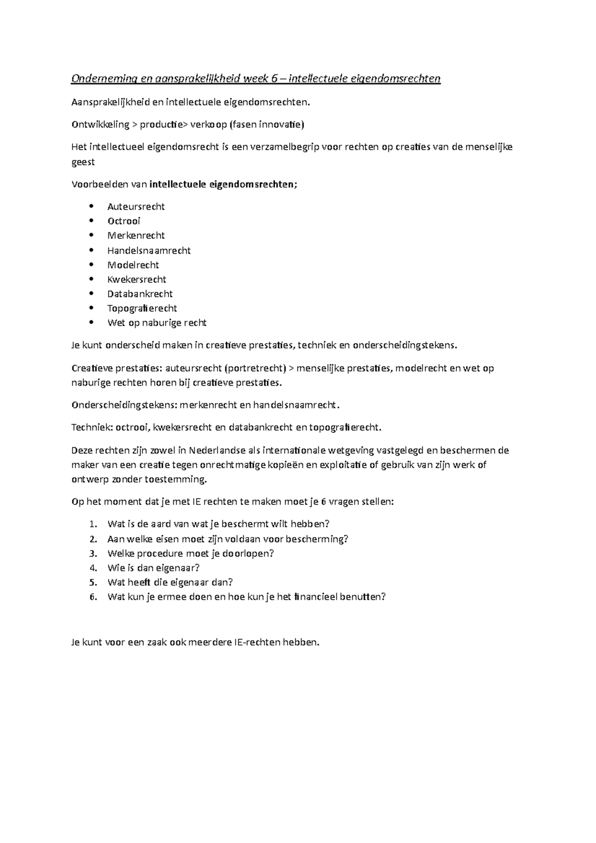 Onderneming en aansprakelijkheid week 6 - Ontwikkeling > productie> verkoop (fasen innovatie ...