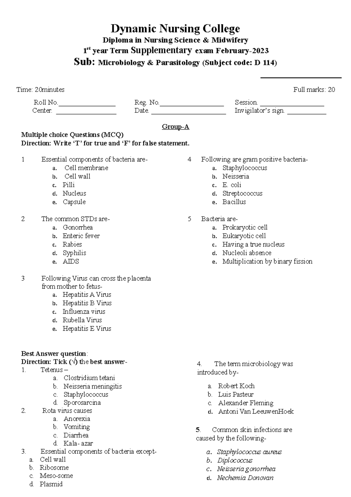 Micro mcq - Dynamic Nursing College Diploma in Nursing Science & Midwifery 1 st year Term - Studocu