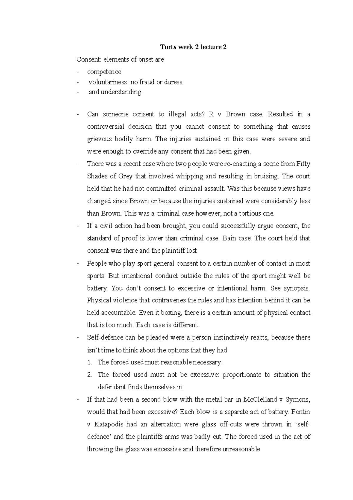 Torts week 2 lecture 2 - consent - Torts week 2 lecture 2 Consent: elements of onset are ...