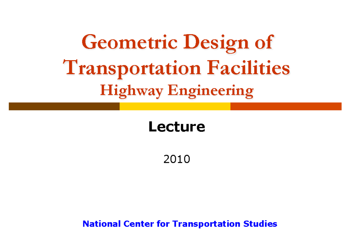 Geometric Design - Lecture notes 1 - Geometric Design of Transportation ...