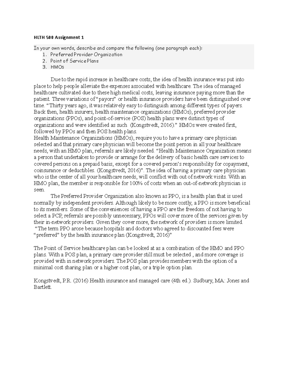 HLTH 500 Assignment 1 - HLTH 500 Assignment 1 In your own words, describe and compare the ...