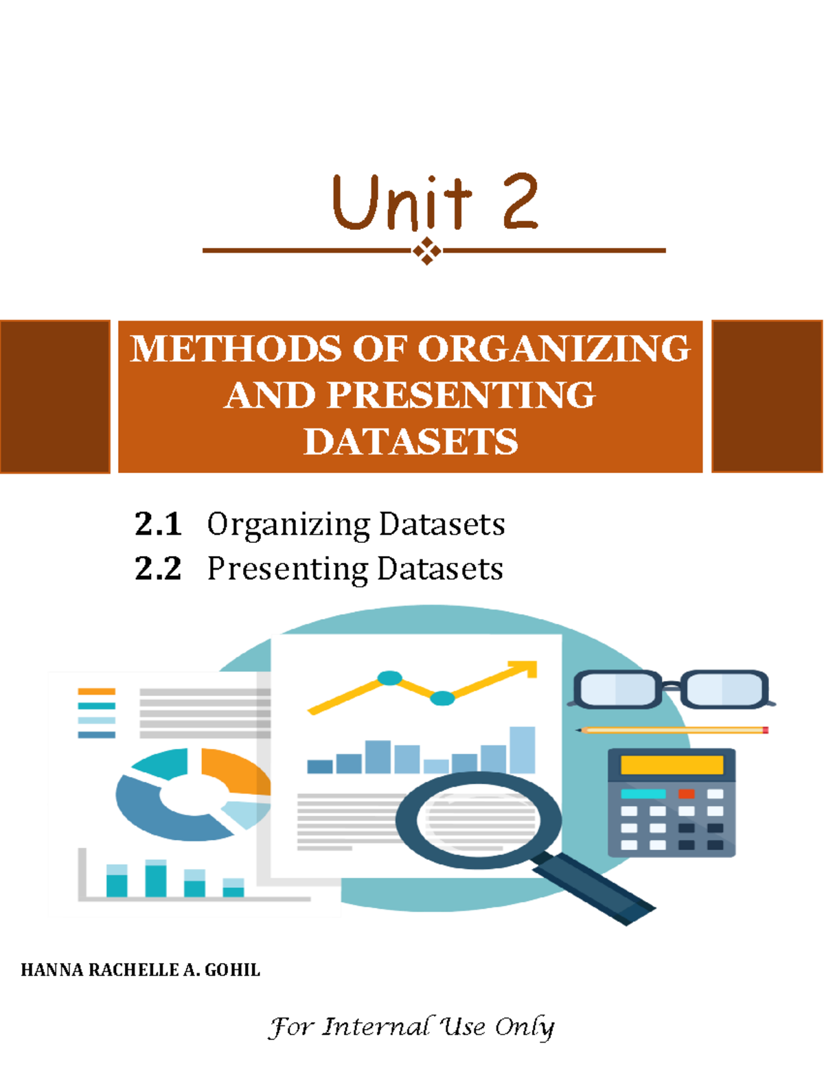 Unit 2 Methods Of Organizing And Presenting Datasets Unit 2 Methods