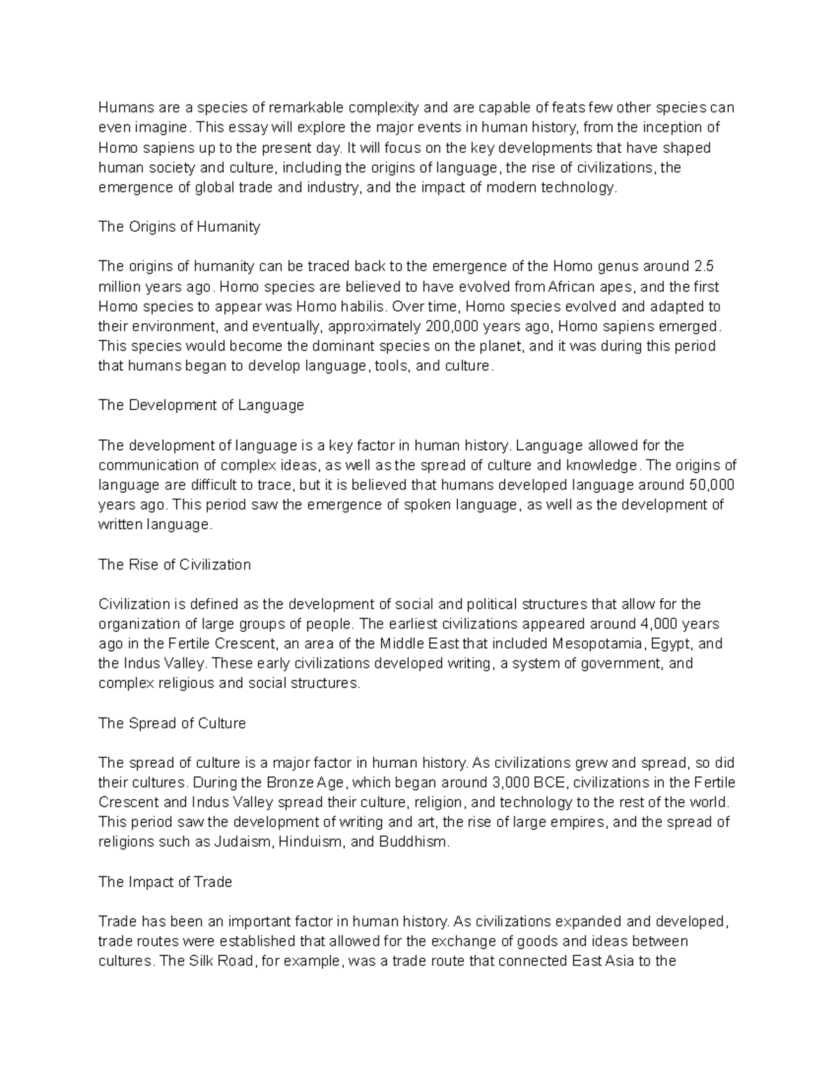 Human History - Humans are a species of remarkable complexity and are ...