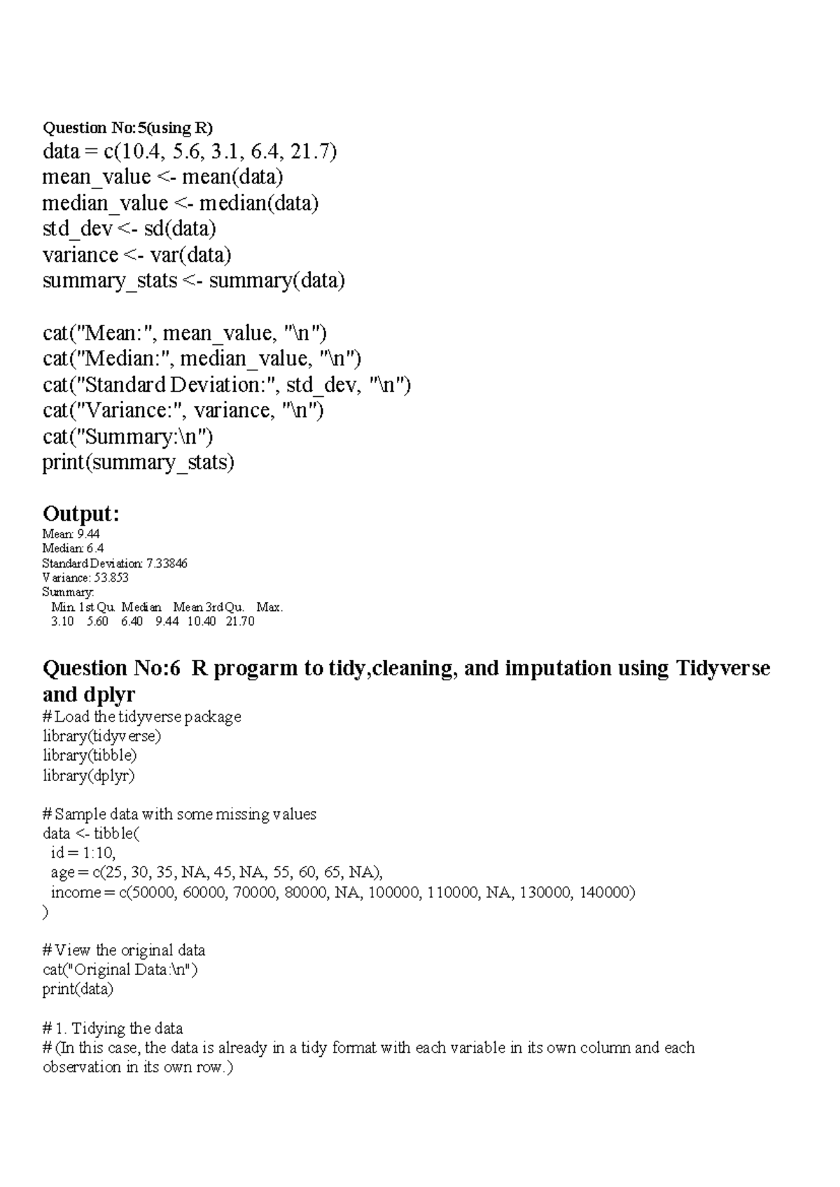 DAV R lab pgms - gbv - Question No:5(using R) data = c(10, 5, 3, 6, 21 ...