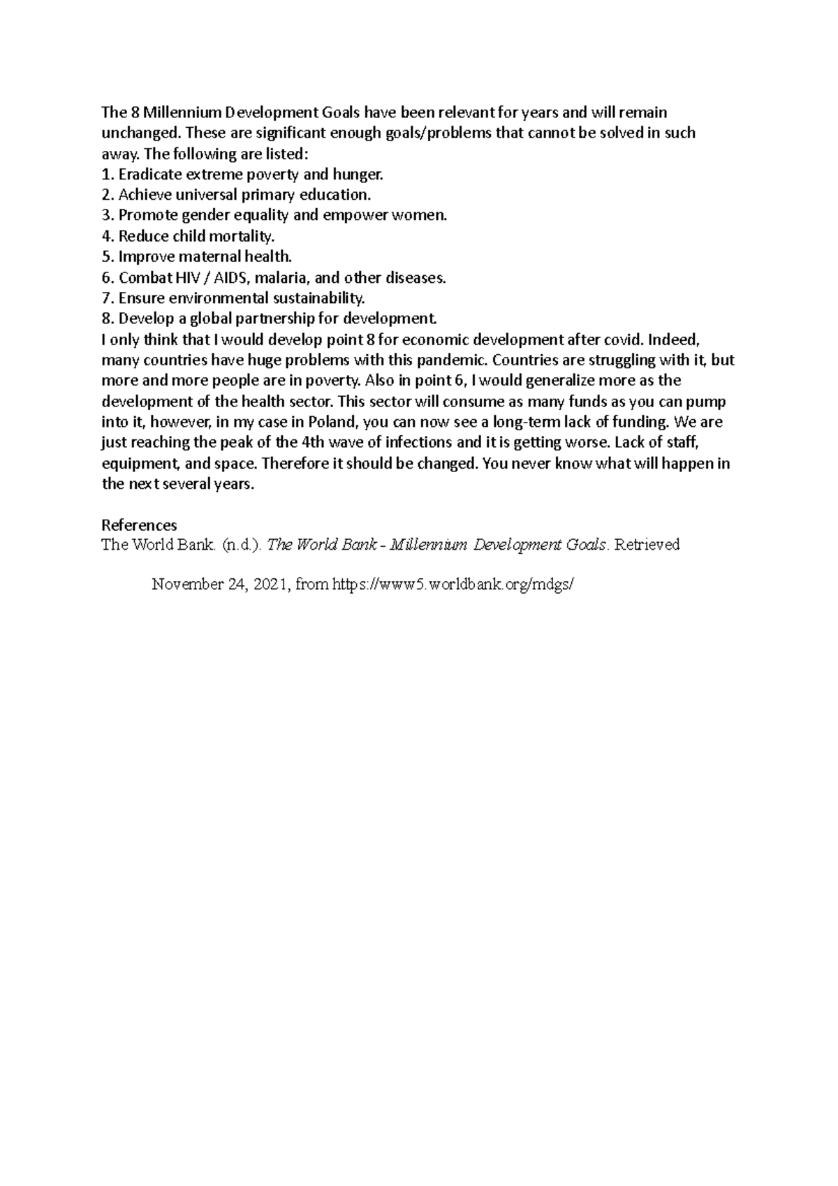 Discussion Unit 2 - adsad - The 8 Millennium Development Goals have ...