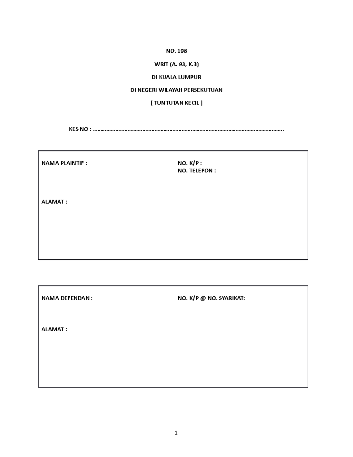 Borang-198 - Small Claim in BM - NO. 198 WRIT (A. 93, K) DI KUALA ...