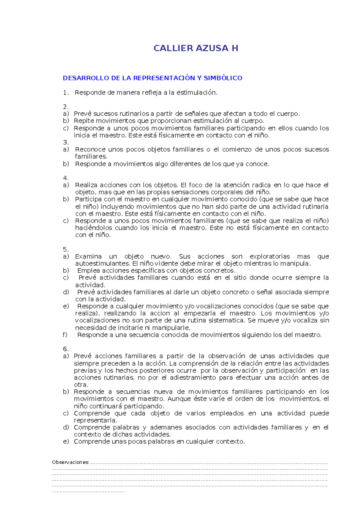 Callier A - evaluacion - CALLIER AZUSA H DESARROLLO DE LA ...