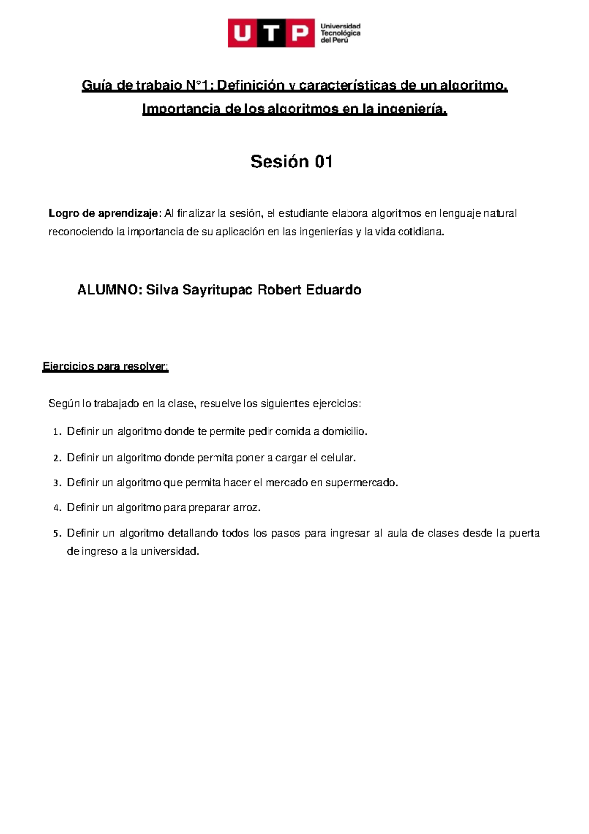 Algoritmos S01 Robert Silva - Guía de trabajo N°1: Definición y ...